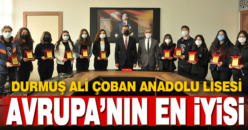 Durmuş Ali Çoban Anadolu Lisesi Avrupa’da “En İyi Proje Ödülü” aldı ...
